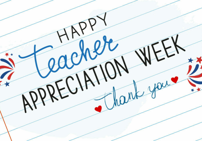 Teacher's Appreciation Week: A Tribute to Educators Everywhere ...