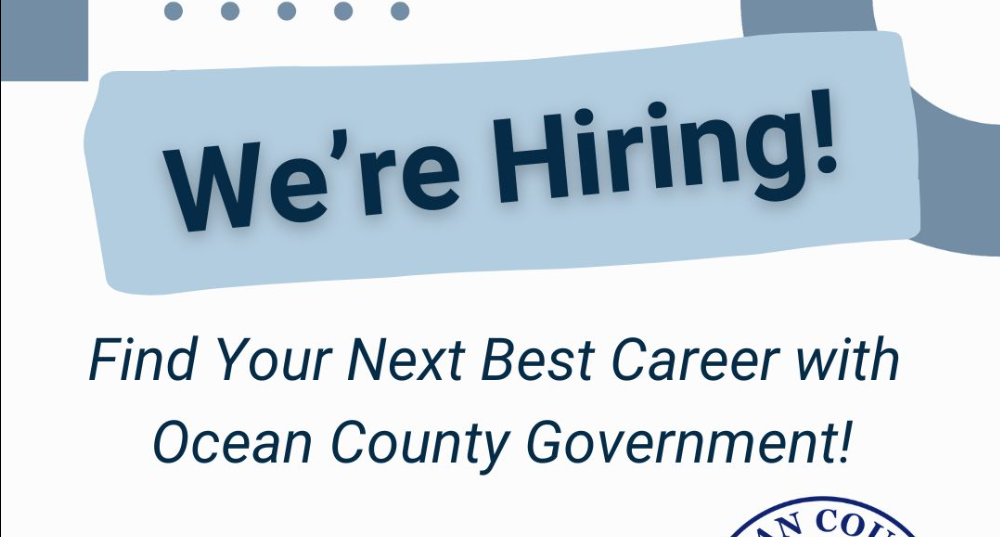 Find Your Next Best Career with Ocean County Government - TomsRiver.org